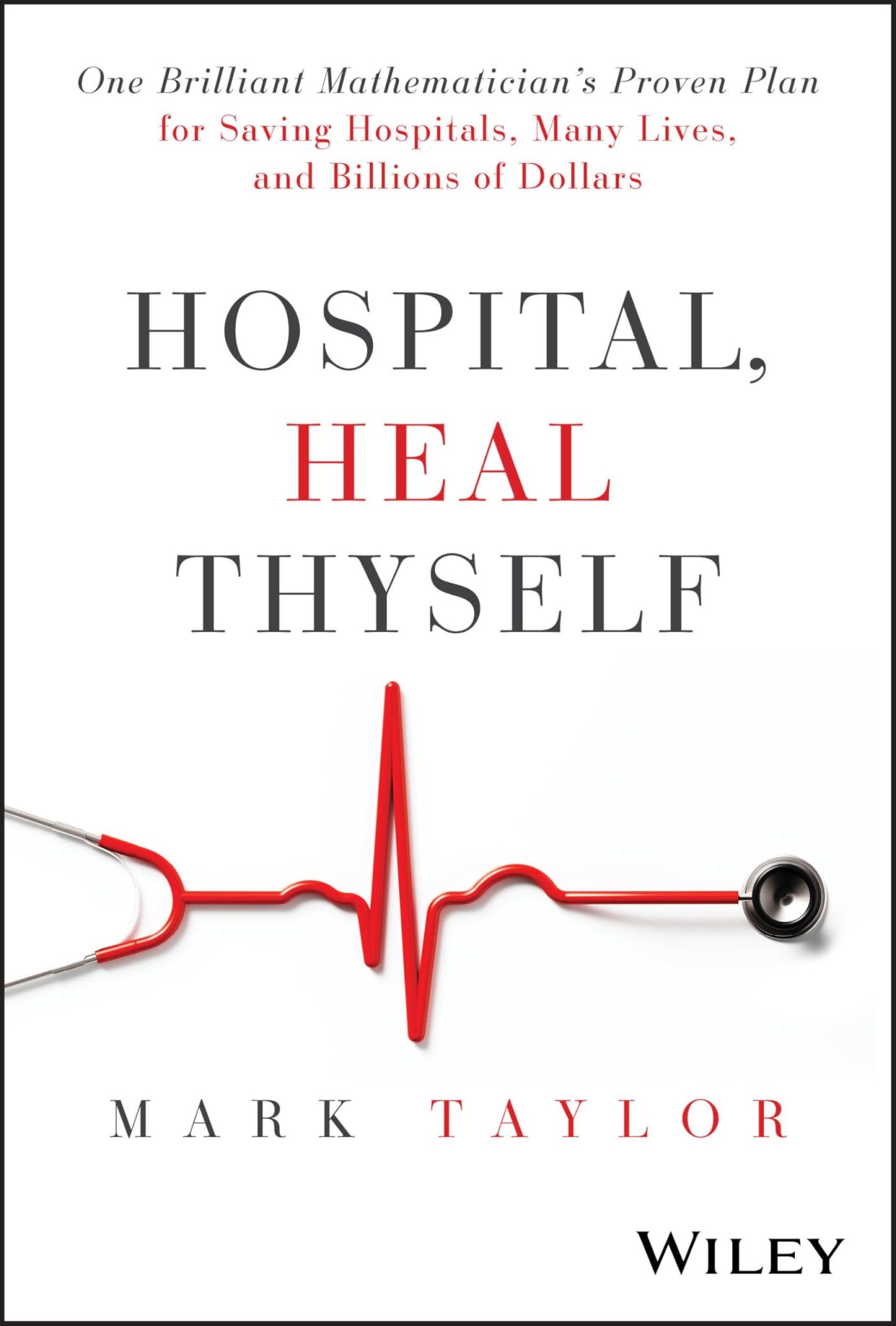 ‘Hospital, Heal Thyself:’ Book shows few hospitals adopt beneficial ...